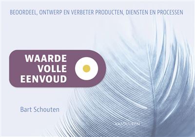 Waardevolle eenvoud Beoordelen, ontwerpen en verbeteren van producten ...