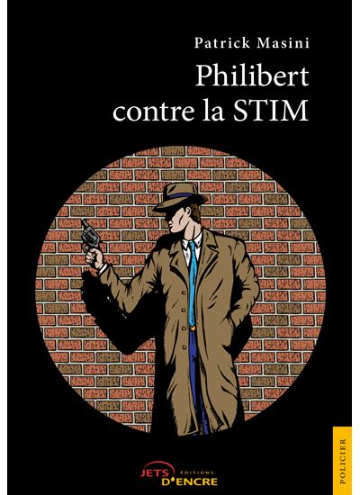 Philibert contre la STIM - broché - Patrick Masini - Achat Livre | fnac