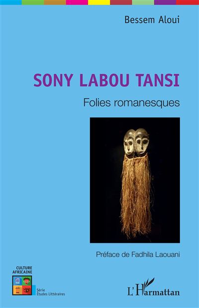 Sony Labou Tansi. Folies romanesques Folies romanesques - broché ...