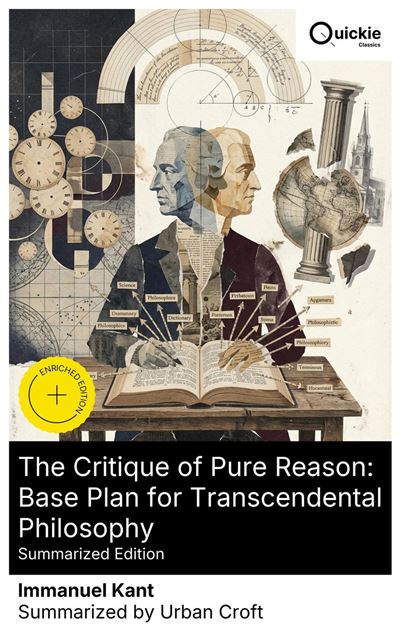 The Critique of Pure Reason: Base Plan for Transcendental Philosophy ...