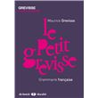 Le petit Grevisse Grammaire française - broché - Maurice Grevisse, Marc ...