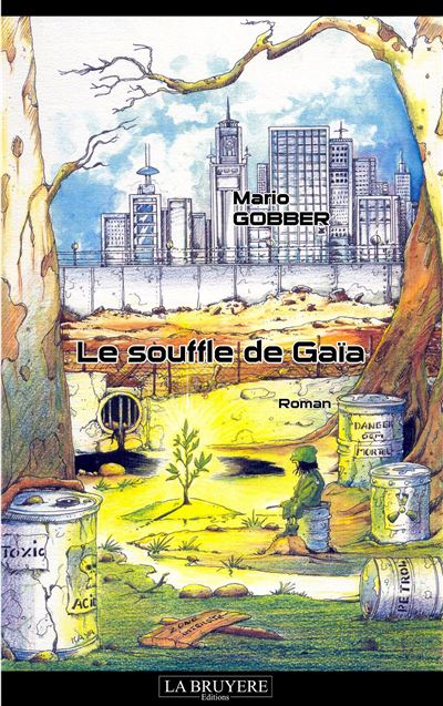 Le souffle de gaia - broché - Mario Gobber - Achat Livre | fnac