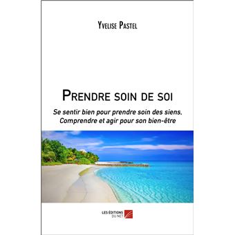 Prendre soin de soi Se sentir bien pour prendre soin des siens ...