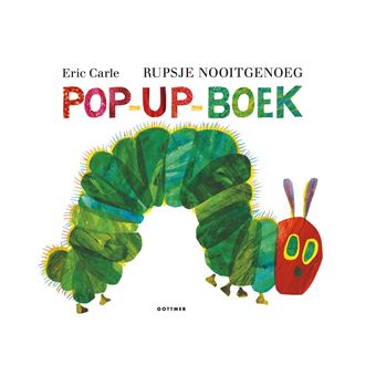 The world of Eric Carle - Rupsje Nooitgenoeg pop-up-boek - Eric Carle ...
