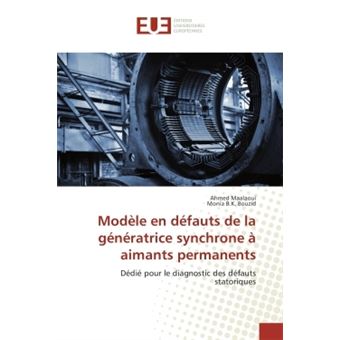 Modele en defauts de la generatrice synchrone A aimants permanents ...