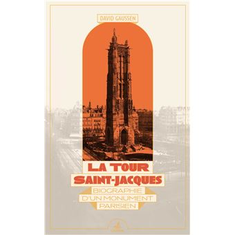 La Tour Saint-Jacques - Dernier livre de David Gaussen - Précommande ...