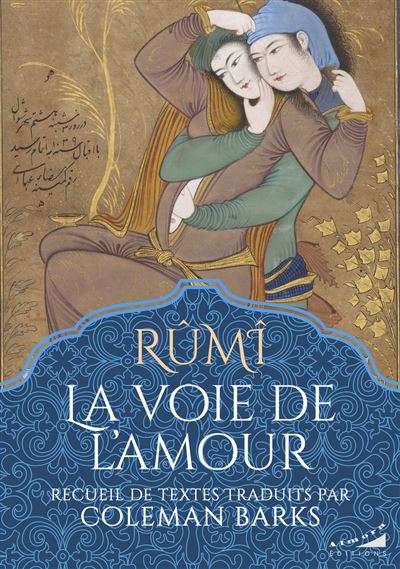 Poeme De Rumi Sur L Amour