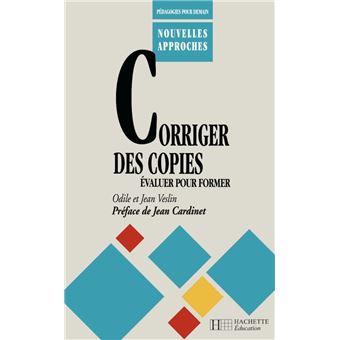 Corriger des copies, évaluer pour former évaluer pour former - Jean ...