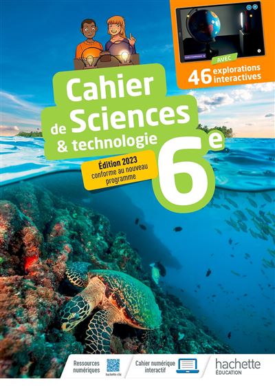 Cahier Sciences & technologie 6e Edition 2023 - broché - Fabienne ...