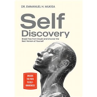 Self Discovery - ebook (ePub) - Dr. Emmanuel H. Mukisa - Achat ebook | fnac