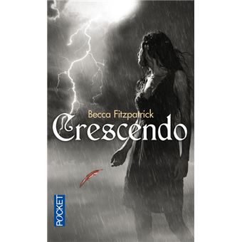 Les Anges Déchus - Crescendo - Becca Fitzpatrick, Marie Cambolieu ...