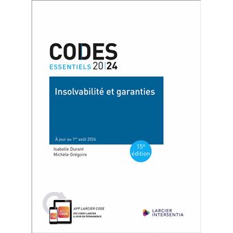 Code essentiel - Insolvabilité et garanties 2024 - À jour au 1er août 2024 - broché - Isabelle ...
