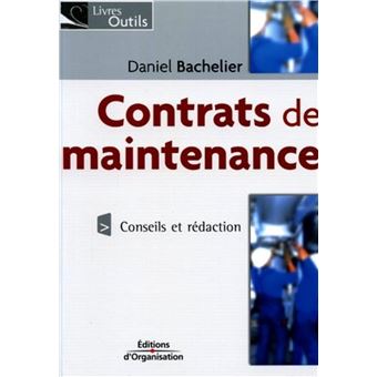 Contrats de maintenance Conseils et rédaction - Industrie, tertiaire ...
