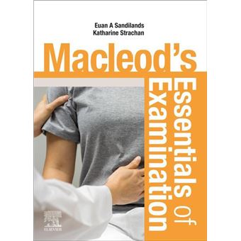 Macleod's Essentials of Examination E-Book Macleod's Essentials of ...