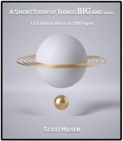 A Short Story of Things Big and Small - ebook (ePub) - Scott Hilsen ...