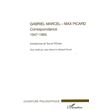 Gabriel Marcel - Max Picard Correspondance 1947-1965 - broché - Michaël ...