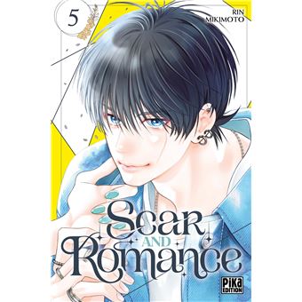 Scar And Romance - Scar and Romance T05 - Rin Mikimoto, Rin Mikimoto ...