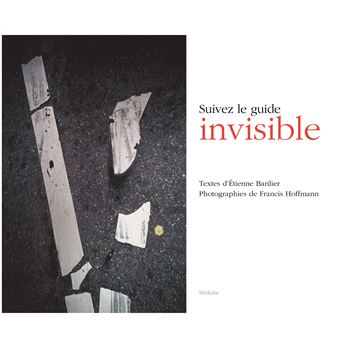 Suivez le guide invisible - relié - HOFFMANN BARILIER - Achat Livre | fnac