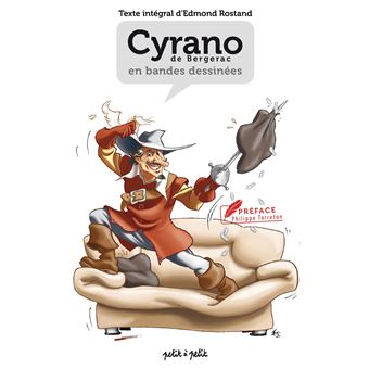 Cyrano de Bergerac en BD, texte intégral Texte intégral - cartonné - Edmond Rostand - Achat ...