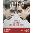 Vous parler de mon fils - Dernier livre de Philippe Besson ...