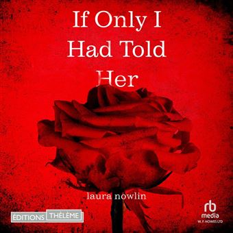 If Only I Had Told Her - Livre audio - Bastien Figueredo, Jacqueline ...