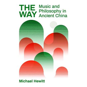 The Way: Music and Philosophy in Ancient China - ebook (ePub) - Dr ...