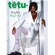 Têtu n°244 : Mami Watta - Automne 2025 - broché - Têtu (revue) - Achat ...