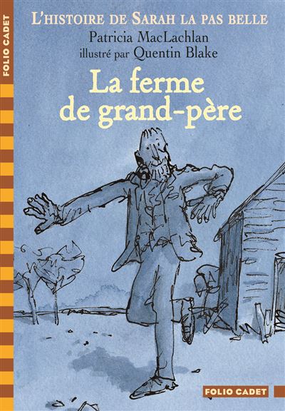 La ferme de grand-père - Poche - Patricia Maclachlan, Anne Krief ...