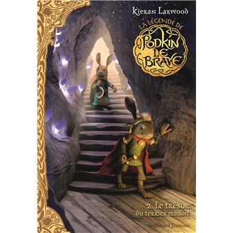 Podkin One-Ear - Le trésor du terrier maudit Tome 2 - La légende de ...