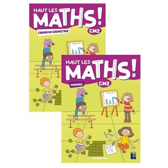 Haut les maths CM2 - Manuel + cahier de géométrie 2022 manuel + cahier ...