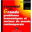 L'essentiel des grands problèmes économiques et sociaux du monde ...