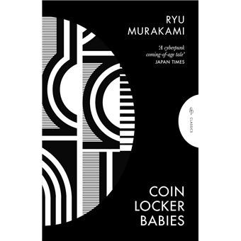 COIN LOCKER BABIES - broché - Ryû Murakami - Achat Livre | fnac