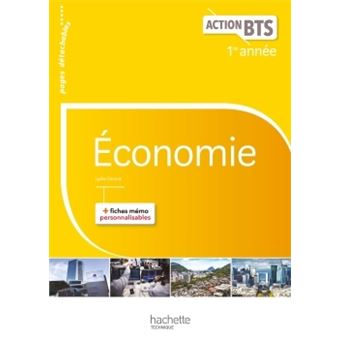 Action BTS Économie BTS 1re année - Livre élève Edition 2017 - broché - Lydie Omont - Achat ...