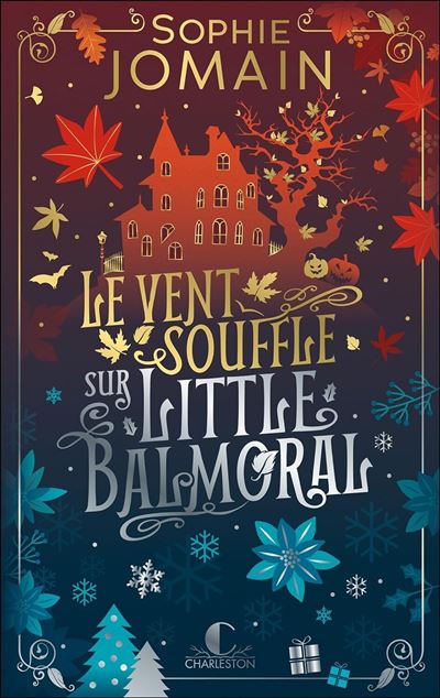 Le vent souffle sur Little Balmoral - broché - Sophie Jomain - Achat Livre ou ebook | fnac