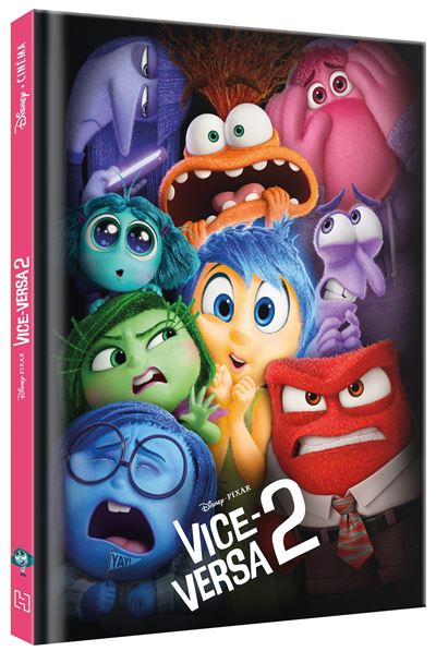 Vice Versa - VICE-VERSA 2 - Disney Cinéma - L'histoire du film - Disney Pixar - Collectif ...