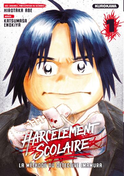 Le Harcèlement Scolaire - HARCELEMENT SCOLAIRE LA METHODE DU DETECTIVE IMAMURA,01 - Hirokata Abe ...