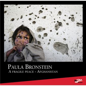 A fragile peace - afghanistan - relié - Paula Bronstein - Achat Livre ...