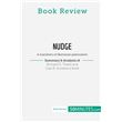 Book Review: Nudge by Richard H. Thaler and Cass R. Sunstein A ...