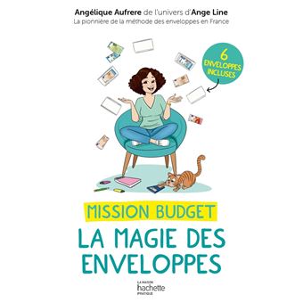 Mission budget La magie des enveloppes - broché - Angélique Aufrere - Achat Livre | fnac