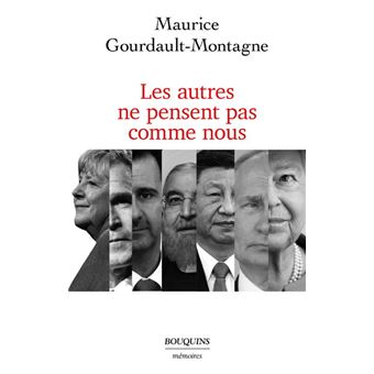 Les autres ne pensent pas comme nous - broché - Maurice Gourdault ...