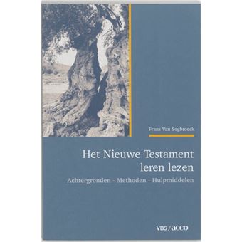 Het Nieuwe Testament leren lezen achtergronden - methoden ...