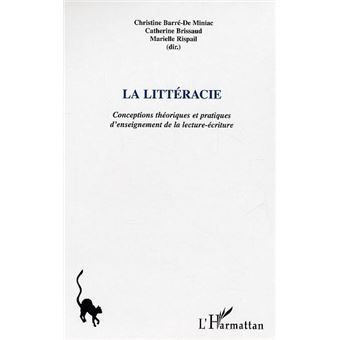 La Littéracie Conceptions théoriques et pratiques d'enseignement de la ...