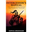 Intercessor's Manual The Art of Intercession and Spiritual Warfare - ebook (ePub) - Sophia ...