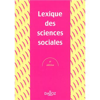 Lexique des sciences sociales 8ème édition - broché - Madeleine Grawitz ...