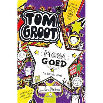Tom Groot - (in bijna alles) Tome 5 - Tom Groot mega goed (in bijna ...