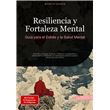 Resiliencia y Fortaleza Mental: Guía para el Estrés y la Salud Mental Aprende a manejar el ...