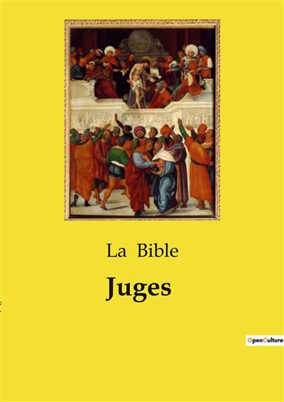 Juges - broché - La Bible - Achat Livre | fnac