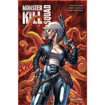 Monster Kill Squad - Monster Kill Squad - Christos Gage, Tomas Giorello ...