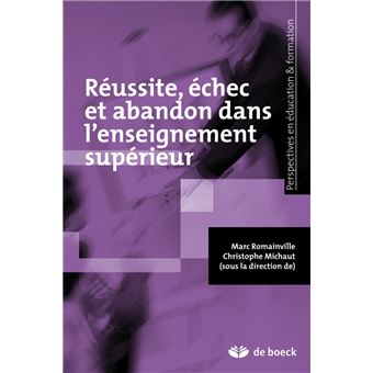 Réussite échec Et Abandon Dans L Enseignement Supérieur 2012 Broché