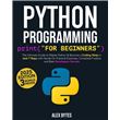 Python Programming for Beginners The Ultimate Guide to Master Python & Become a Coding Ninja in ...